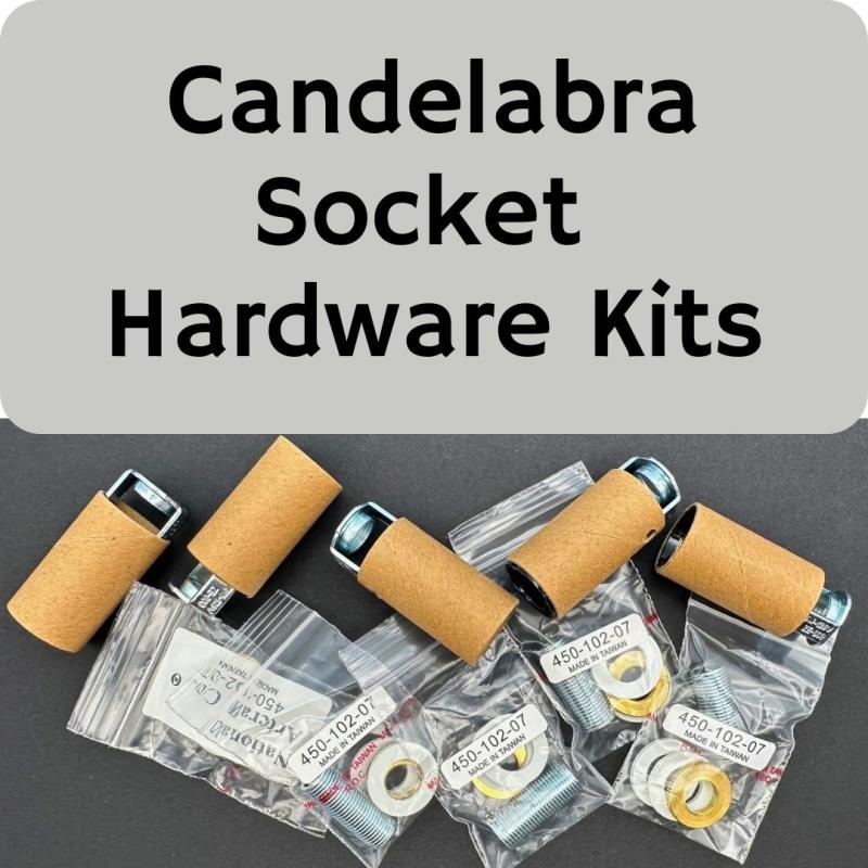 Candelabra Socket Hardware Kits - National Artcraft